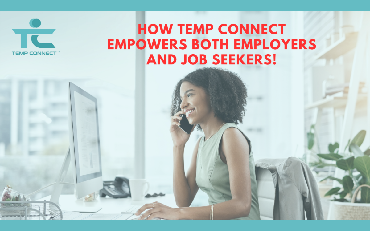 Revolutionizing Staffing: Temp Connect Empowers Employers...